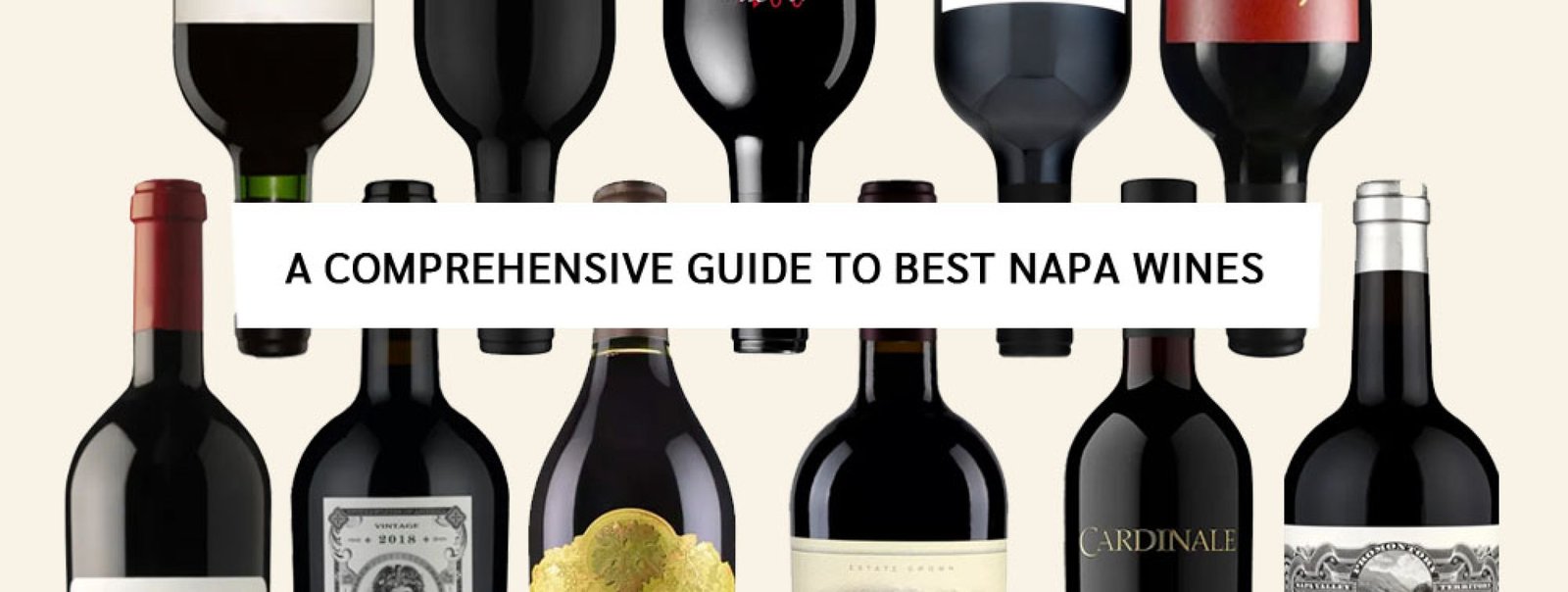 Best Napa Wines - A Comprehensive Guide